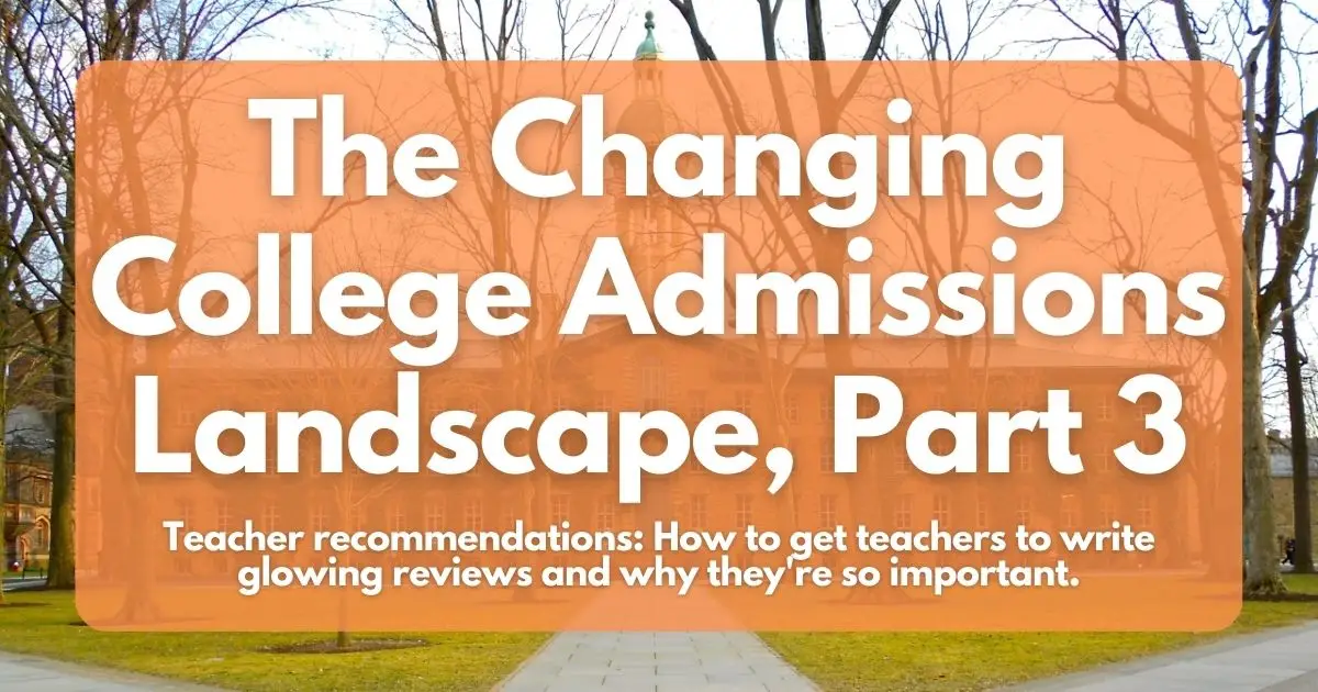 The Changing College Admissions Landscape, Part 3 - Achieve Tutorials