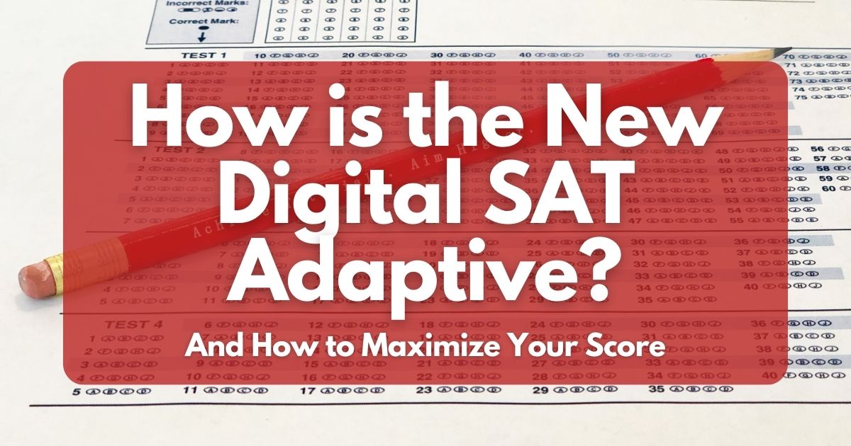 How is the Digital SAT Adaptive? - Achieve Tutorials